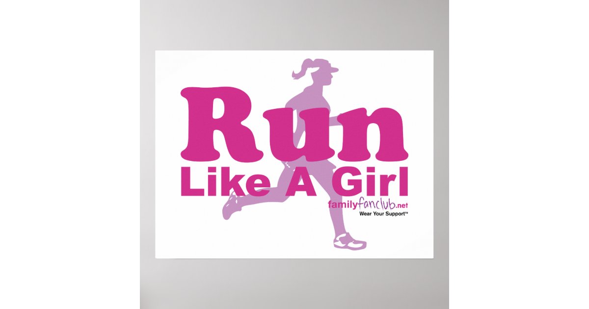 Run Like A Girl Poster | Zazzle