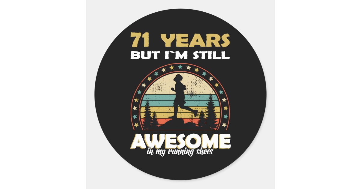 Run Runner Awesome 71 Classic Round Sticker | Zazzle