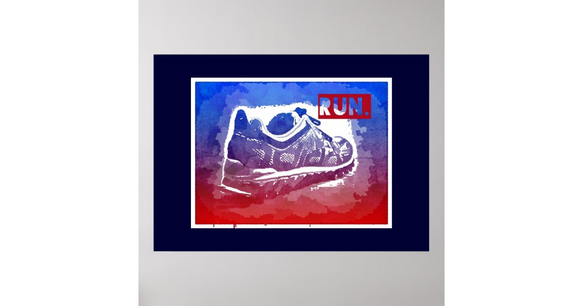 Run Running Shoe Fitness Exercise Poster Runners | Zazzle