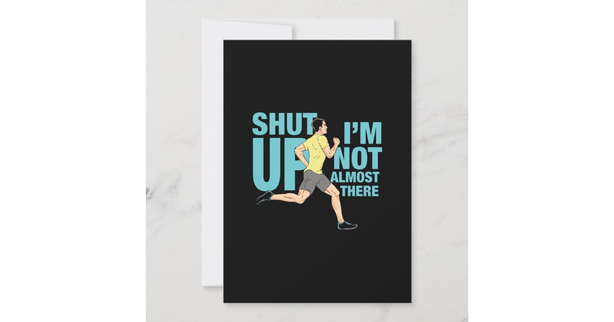 Running - I'm Not Almost There Invitation | Zazzle