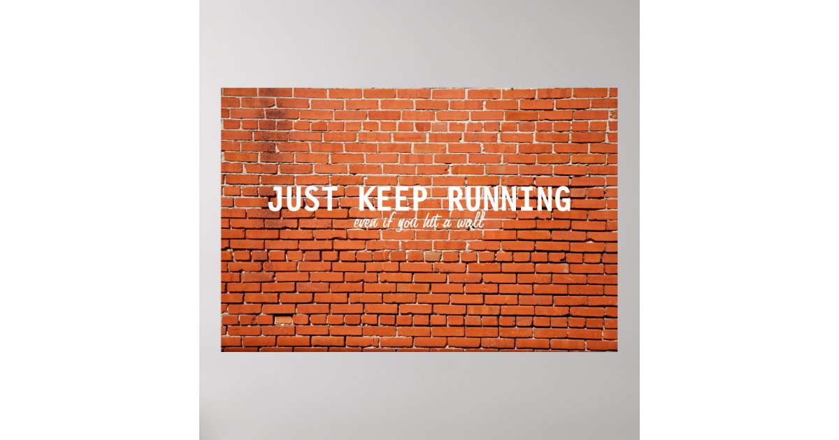 Running Motivational Poster | Zazzle