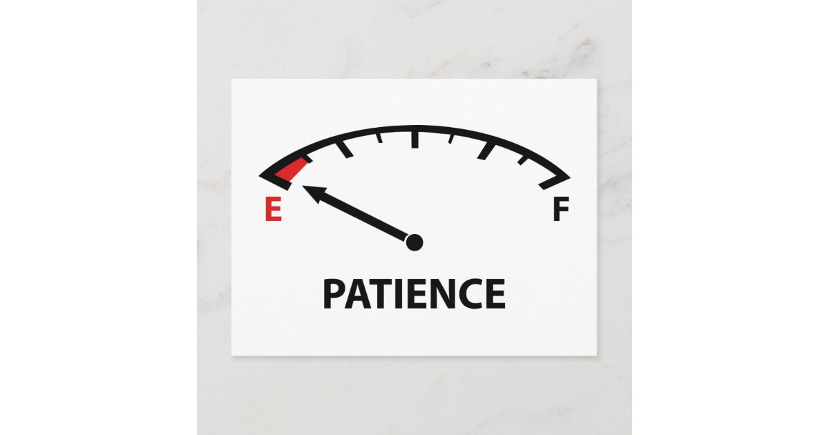 Running On Empty : Patience Postcard | Zazzle