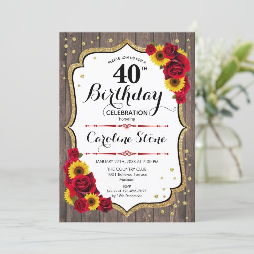 Rustic 40th Birthday - Roses Sunflowers Wood Invitation | Zazzle