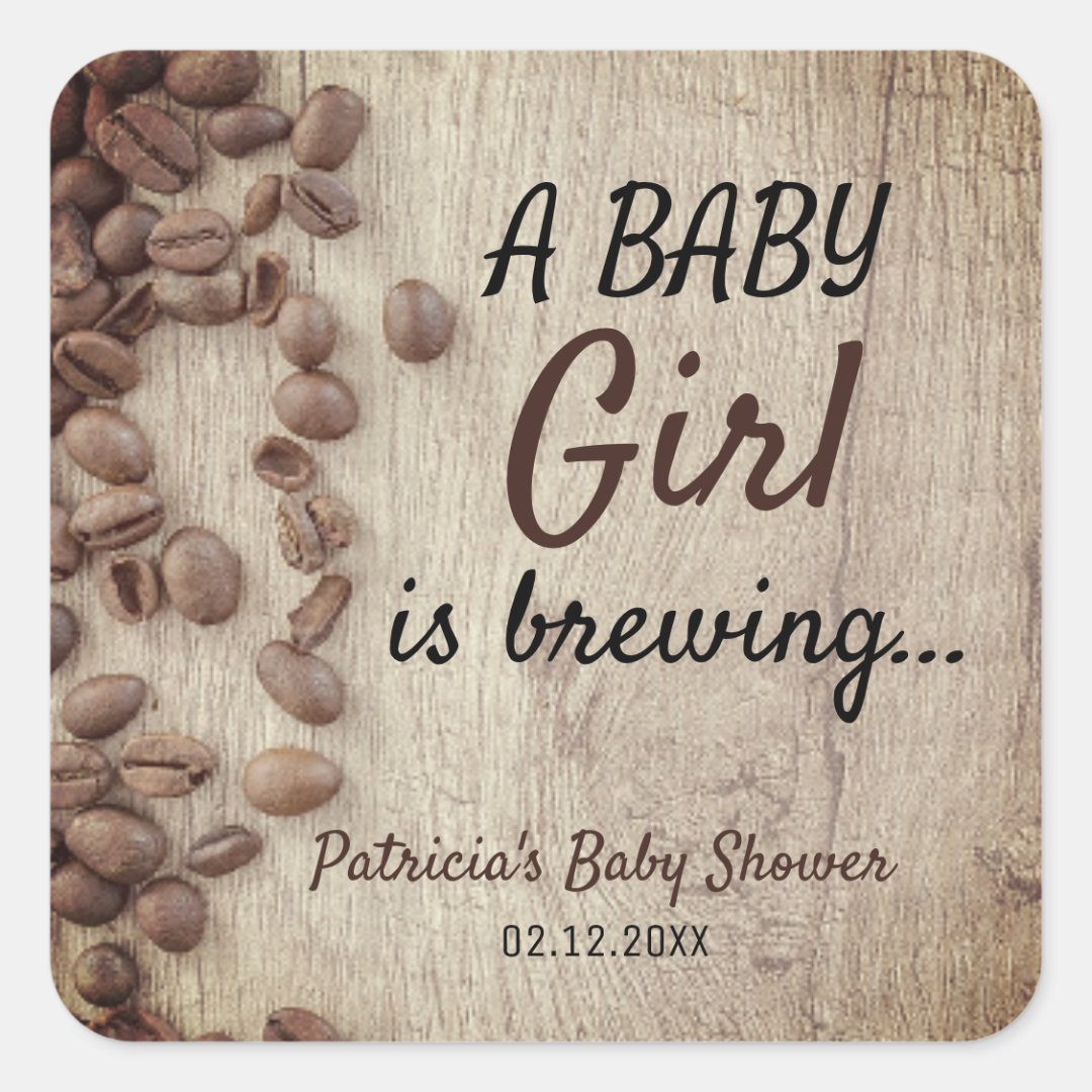 Rustic A Baby Is Brewing Girl Coffee Baby Shower Square Sticker | Zazzle