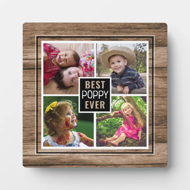 Rustic Best Poppy Ever Grandpa 4 Photo Collage Plaque | Zazzle