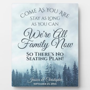 Rustic Blue Pines Wedding No Seating Plan Sign Plaque | Zazzle