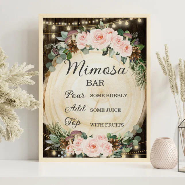 Rustic Blush Floral Enchanted Forest Mimosa Bar Poster | Zazzle