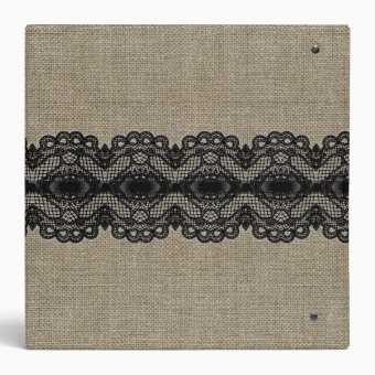 Rustic Burlap Black Lace Country 3 Ring Binder | Zazzle