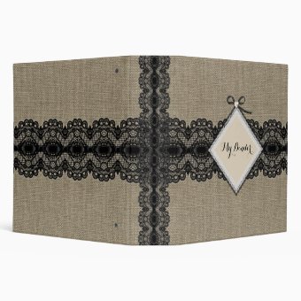 Rustic Burlap Black Lace Country 3 Ring Binder | Zazzle