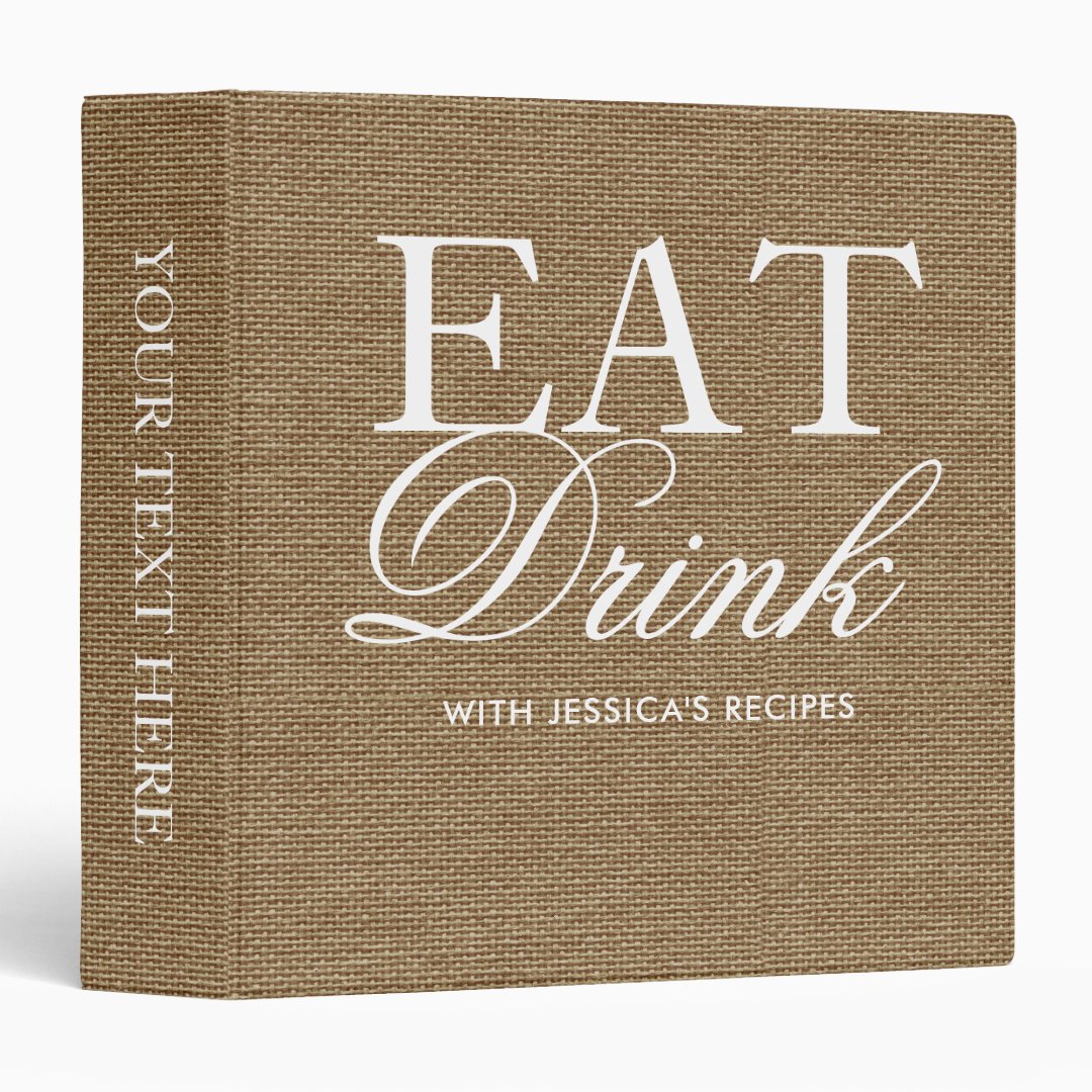 Rustic Burlap Eat Drink Kitchen Recipe Cookbook 3 Ring Binder | Zazzle
