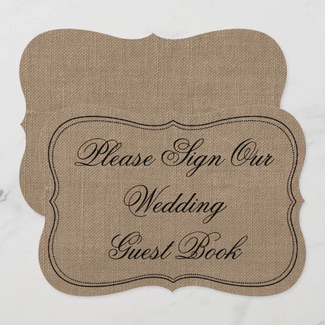 Rustic Burlap "Please Sign Our Wedding Guest Book" Invitation | Zazzle