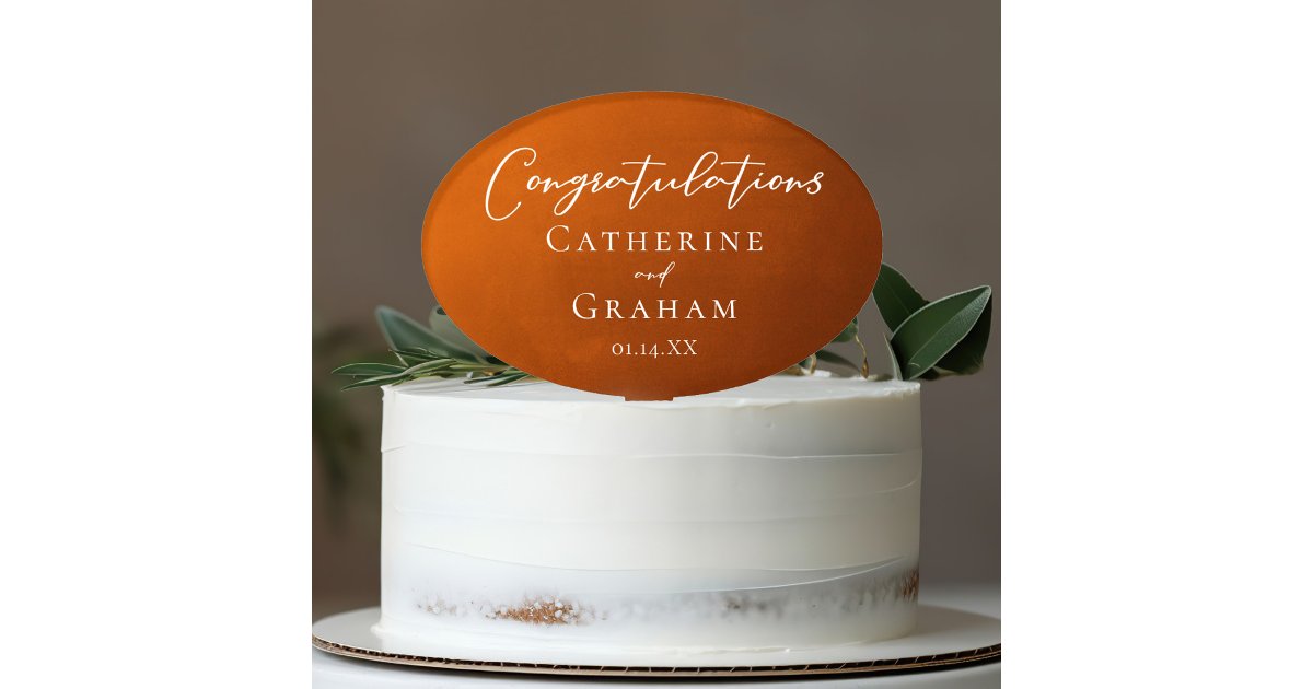 Rustic Burnt Orange Custom Congratulations Wedding Cake Topper | Zazzle