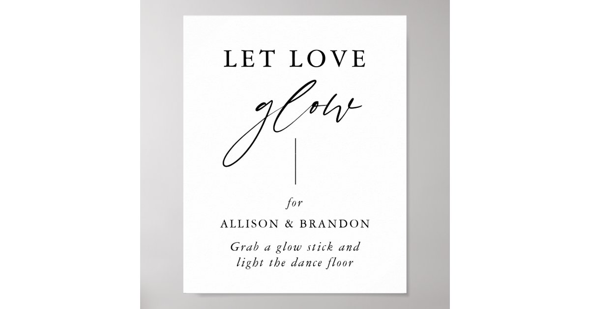 Rustic Calligraphy Let Love Glow Wedding Send Off Poster | Zazzle