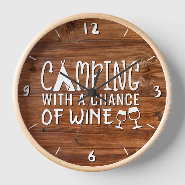 Rustic Camping With a Chance of Wine Funny Camp Clock | Zazzle
