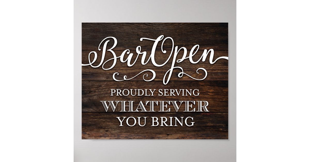 Rustic Chic BAR OPEN Party Sign Print | Zazzle