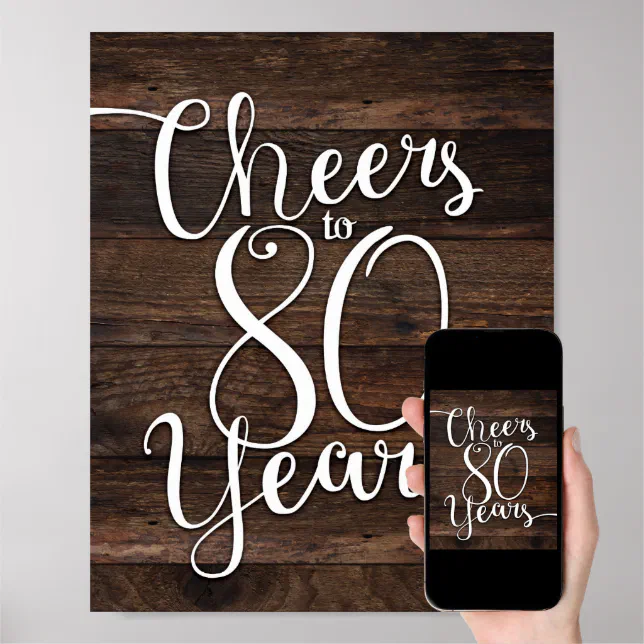 Rustic Chic CHEERS TO 80 YEARS Sign Print | Zazzle