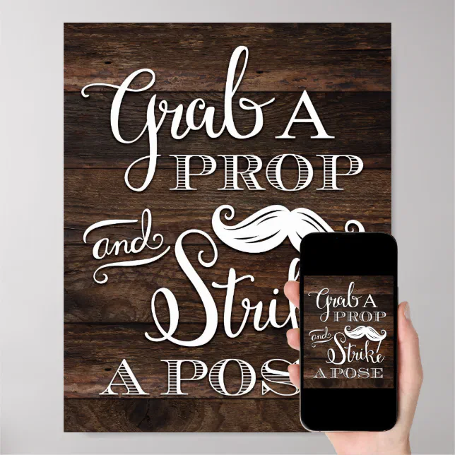 Rustic Chic GRAB A PROP STRIKE A POSE Sign Print | Zazzle