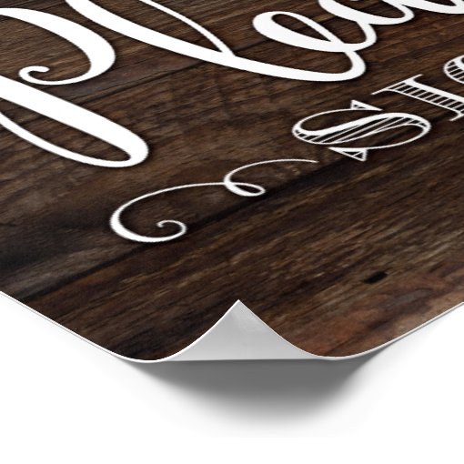 Rustic Chic PLEASE SIGN Sign Print | Zazzle