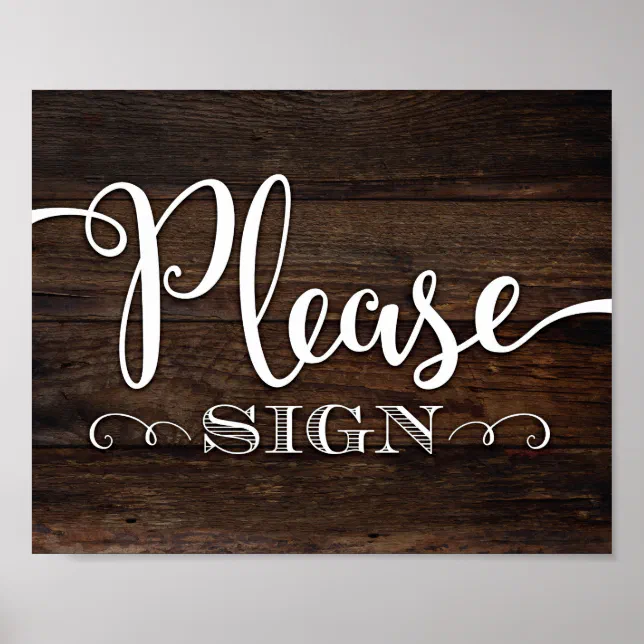 Rustic Chic PLEASE SIGN Sign Print | Zazzle