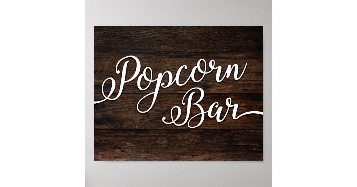 Rustic Chic POPCORN BAR Sign Print | Zazzle
