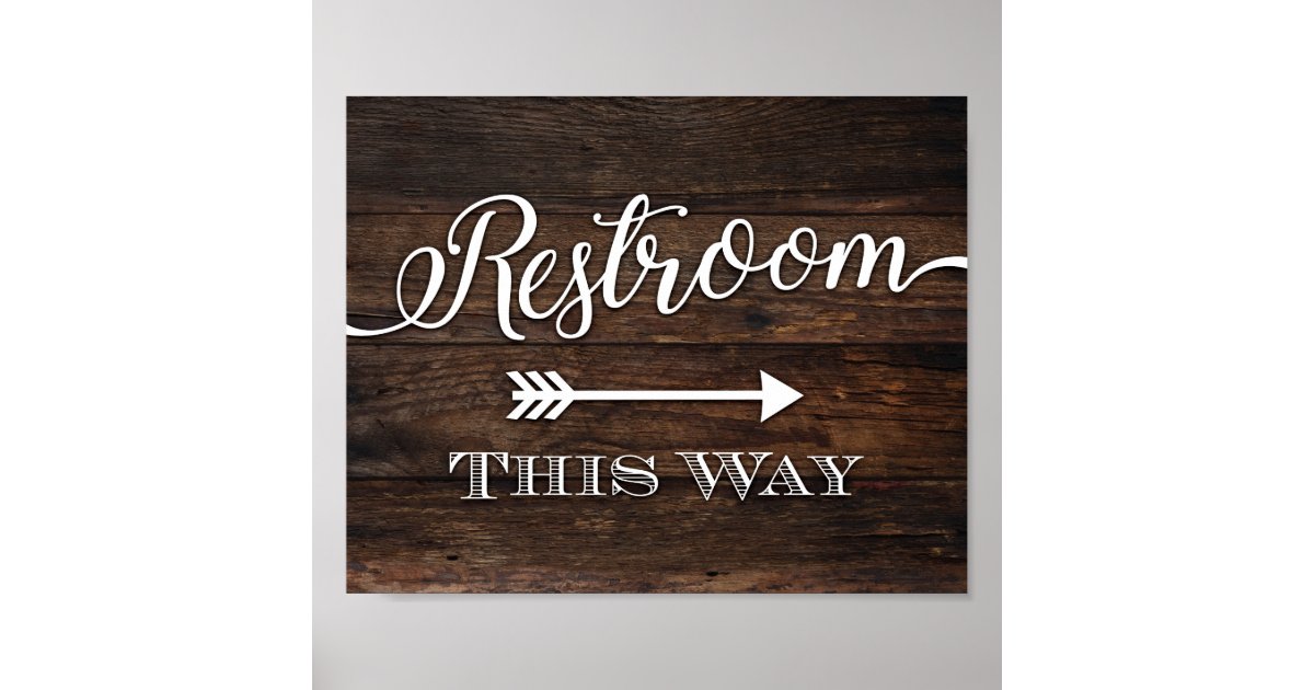 Rustic Chic RESTROOM THIS WAY Sign Print RIGHT | Zazzle