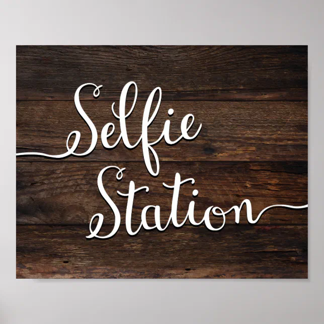 Rustic Chic SELFIE STATION Sign Print | Zazzle
