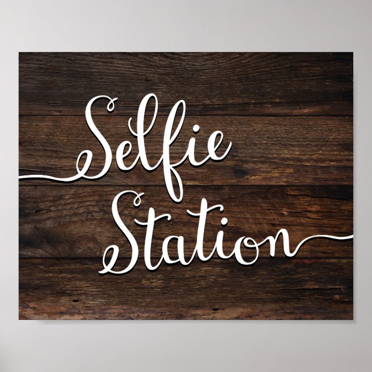 Rustic Chic SELFIE STATION Sign Print | Zazzle