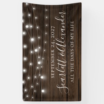 Rustic Chic String Lights Wood Wedding Banner | Zazzle
