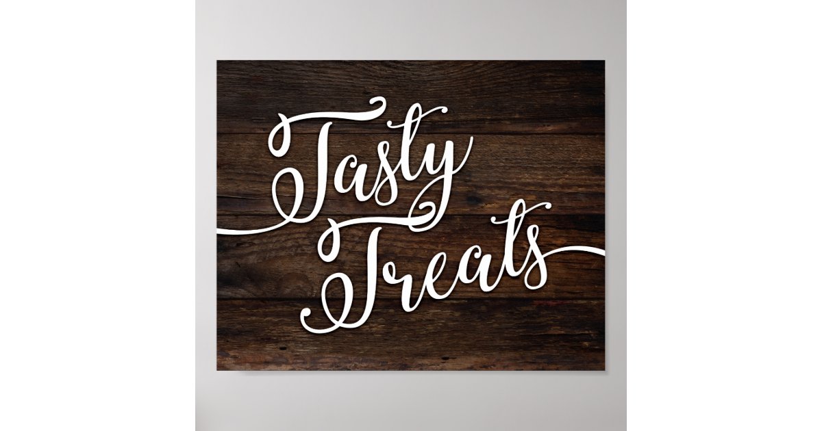 Rustic Chic TASTY TREATS Sign Print | Zazzle