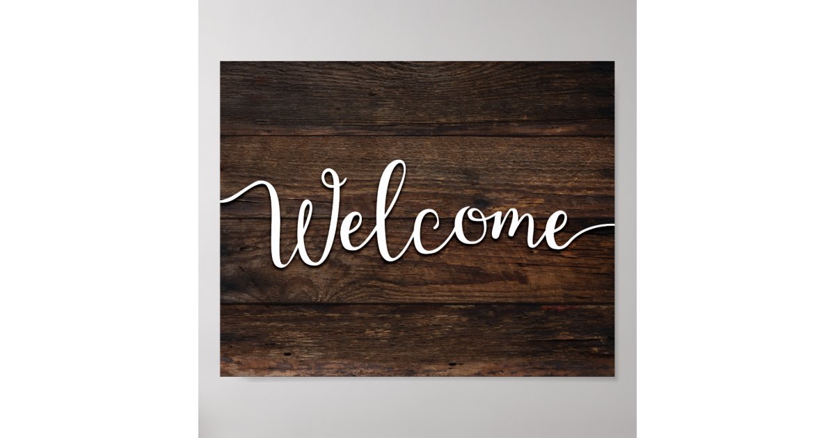 Rustic Chic WELCOME Sign Print | Zazzle