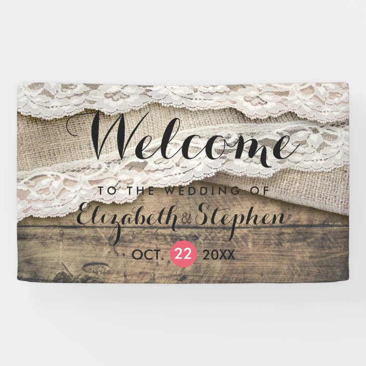 Rustic Country Wood Burlap Lace Wedding Welcome Banner | Zazzle