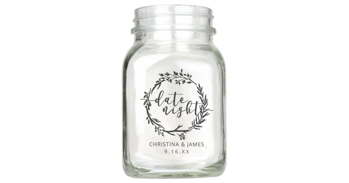 Rustic Date Night Botanical Wreath Bridal Shower Mason Jar | Zazzle