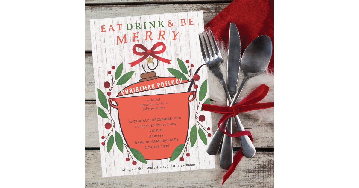Rustic Eat Drink and Be Merry Christmas Potluck Invitation | Zazzle