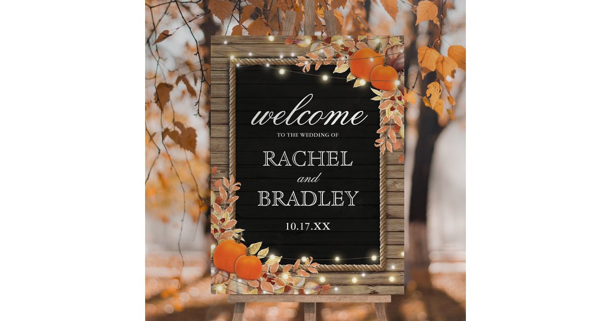 Rustic Fall Pumpkin Wedding Welcome Foam Board | Zazzle