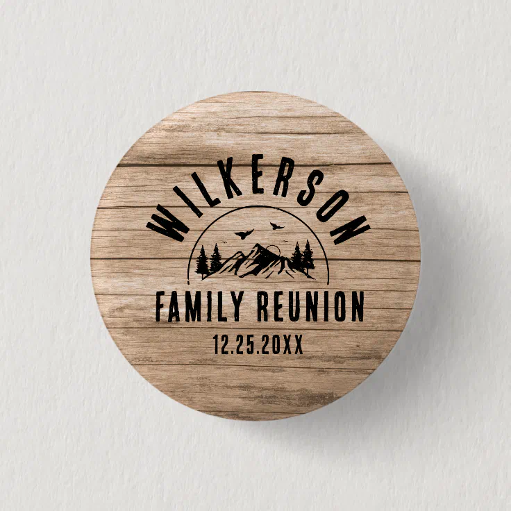 Rustic Family Reunion Cabin Retro Cool Wood Button | Zazzle