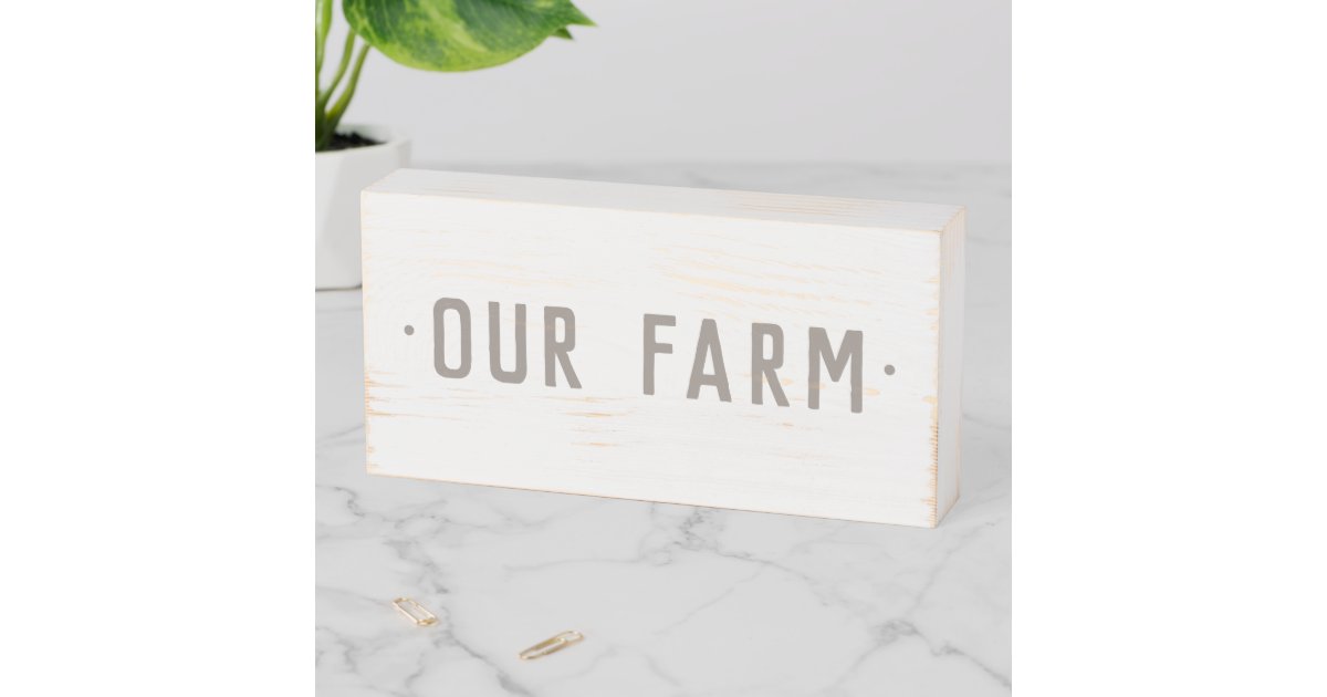 Rustic Farmhouse Our Farm Sign | Zazzle
