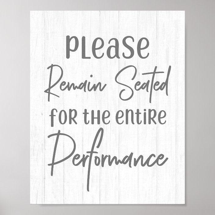 Rustic Farmhouse White Wood Please Remain Seated Poster | Zazzle.com