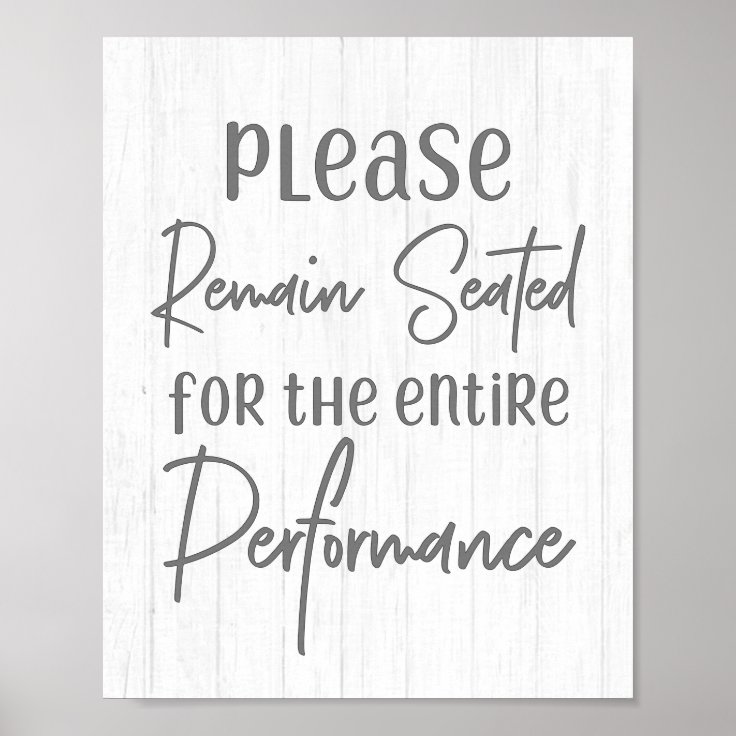 Rustic Farmhouse White Wood Please Remain Seated Poster | Zazzle