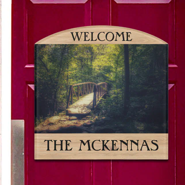Rustic Forest Bridge Welcome Family Name Door Sign | Zazzle