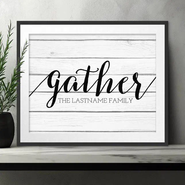 Rustic Gather - Shiplap Wood with Custom Family Poster | Zazzle