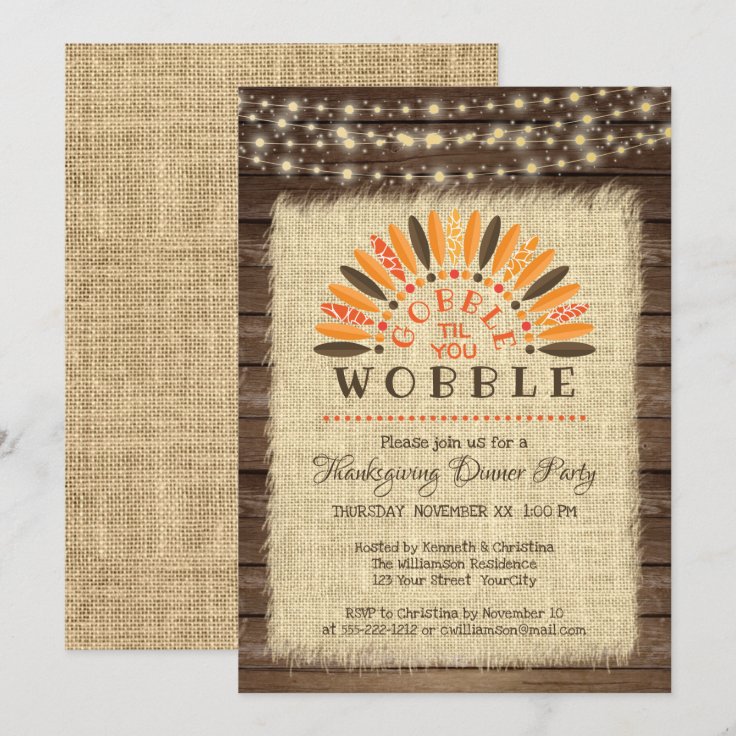 Rustic "Gobble til you Wobble" Thanksgiving Dinner Invitation | Zazzle