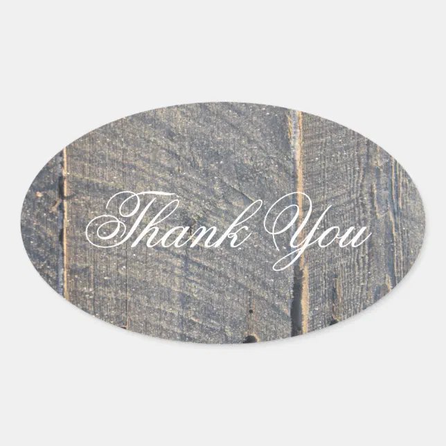 rustic gray barn wood country wedding thank you oval sticker | Zazzle