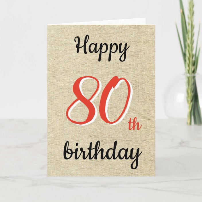 Rustic Happy Birthday Script 80th Birthday Card | Zazzle.com