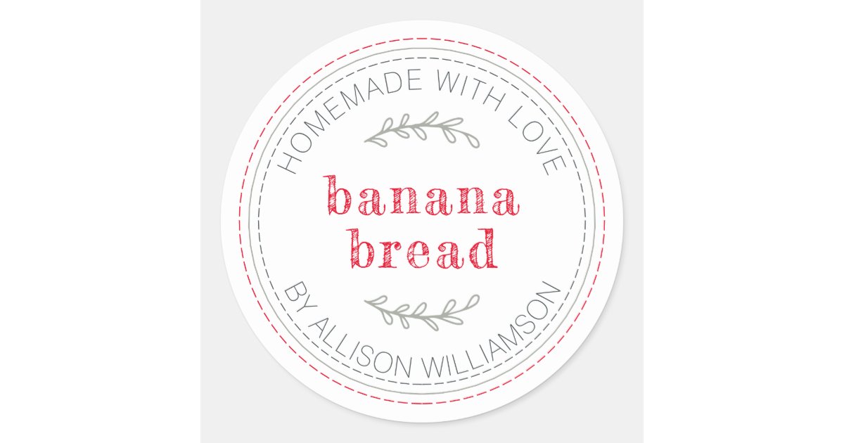 Rustic Homemade Baked Goods Banana Bread Classic Round Sticker | Zazzle