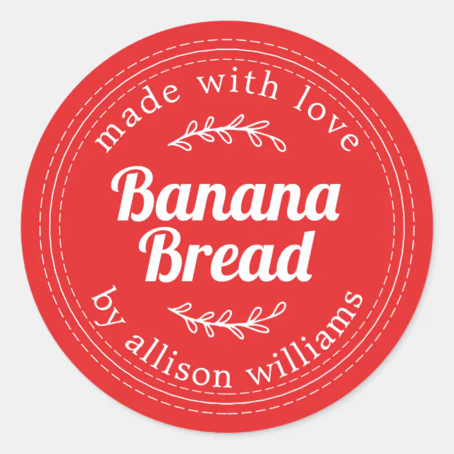 Rustic Homemade Banana Bread Bright Red Classic Round Sticker | Zazzle