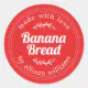 Rustic Homemade Banana Bread Bright Red Classic Round Sticker | Zazzle