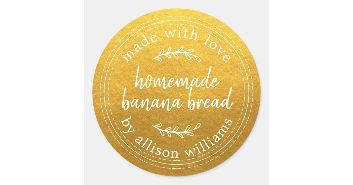 Rustic Homemade Banana Bread Gold Classic Round Sticker | Zazzle