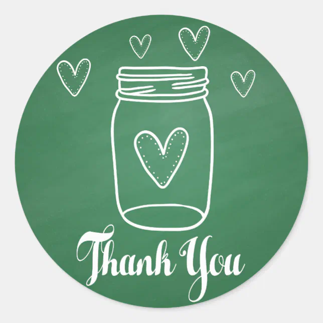 Rustic Mason Jar Thank You Green Chalkboard Classic Round Sticker | Zazzle