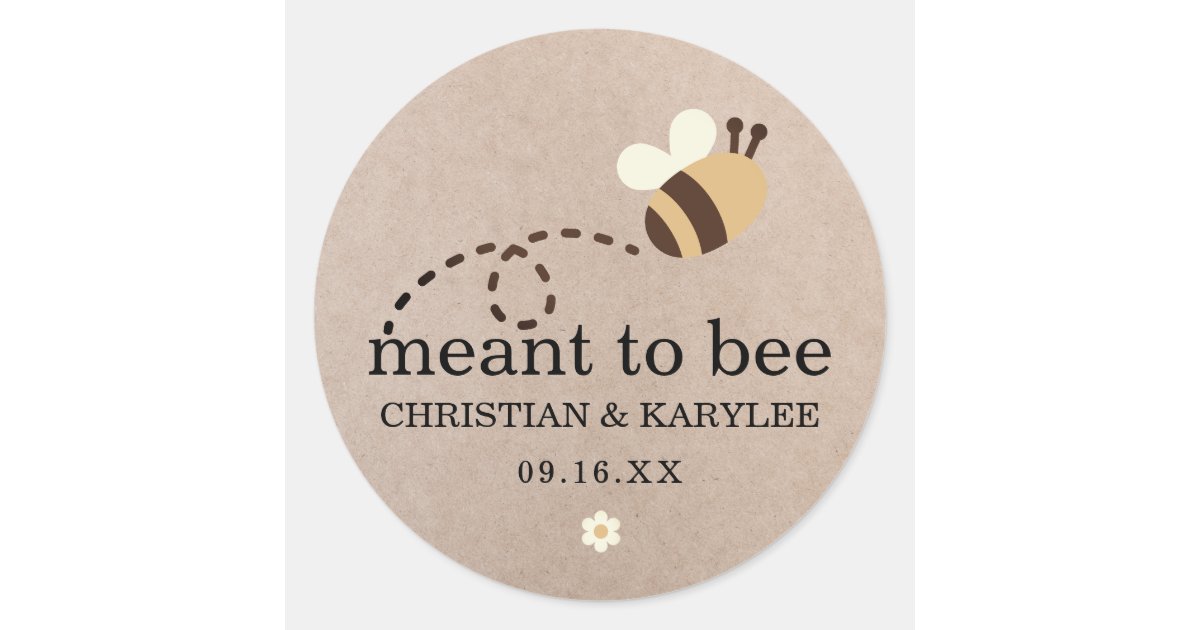 Rustic Meant To Bee Wedding Classic Round Sticker | Zazzle