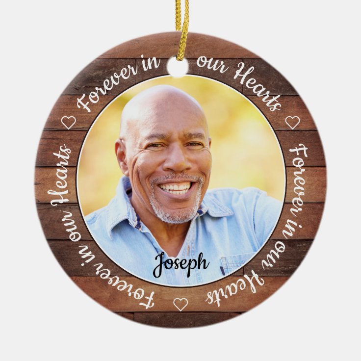 Rustic Memorial Forever In Our Hearts 2 Photo Ceramic Ornament Zazzle